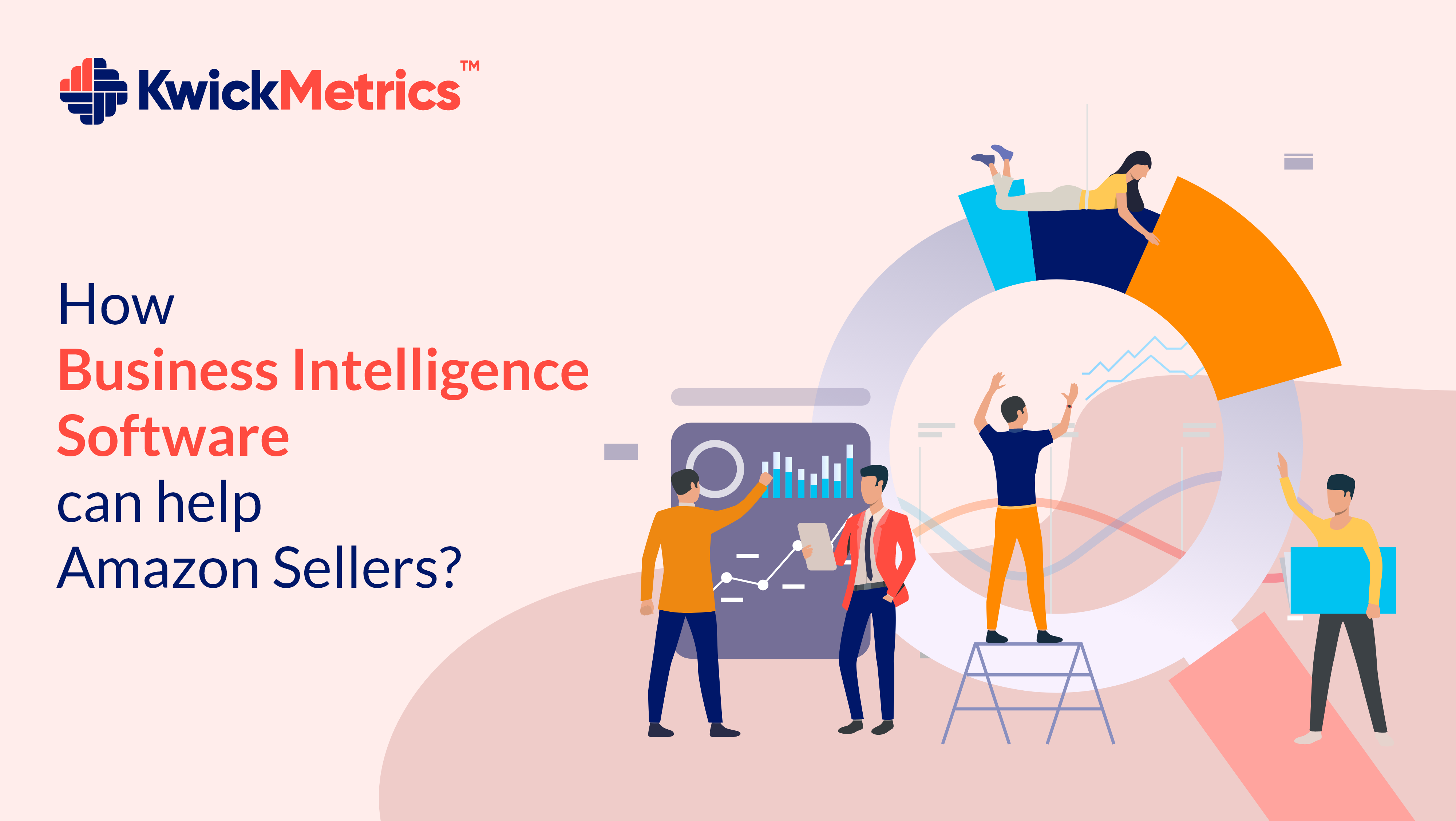 Three Reasons Why Amazon Sellers Must Integrate Business Intelligence ...