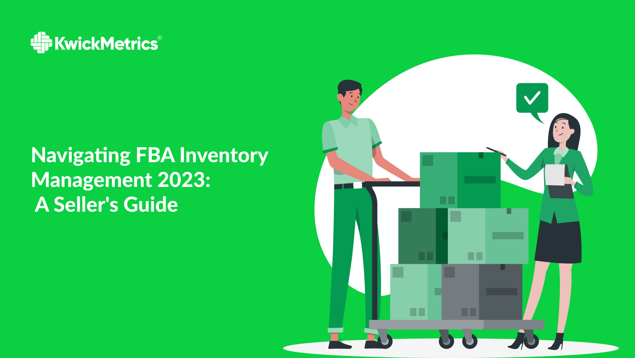 Navigating FBA Inventory Management 2023: A Seller's Guide