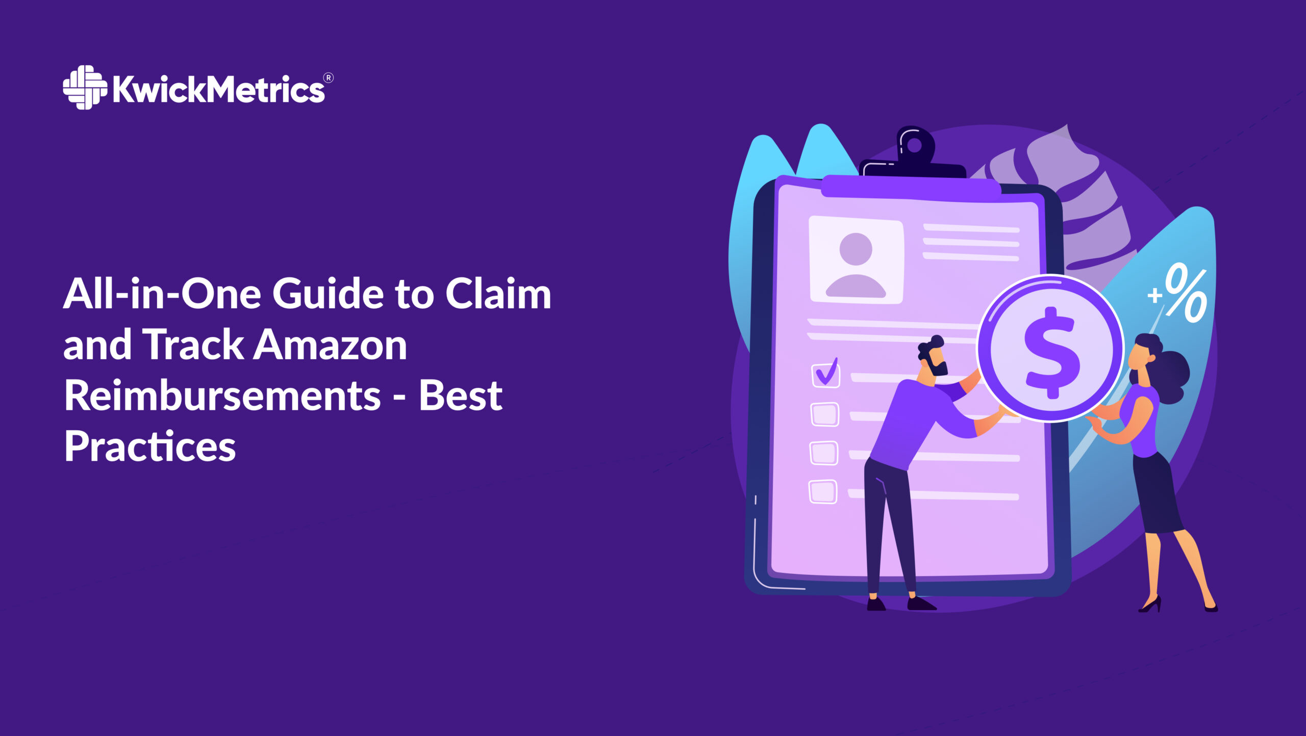 All-in-one Guide to Claim and Track Amazon Reimbursement - Best Practices